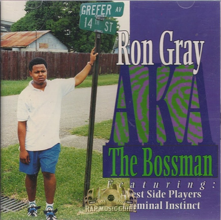 Ron Gray Aka The Bossman Cd Rap Music Guide